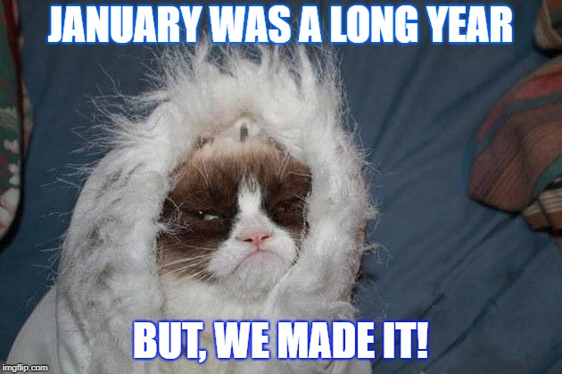 January is D…R…A…G…G…I…N…G!